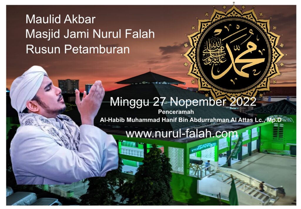 Maulid Akbar 27 Nopember 2022 | Masjid Nurul Falah Maulid Akbar 27 Nopember 2022 | Masjid Nurul Falah